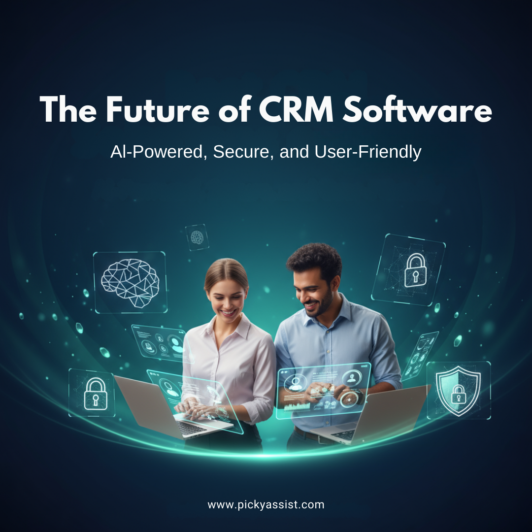 Best Customer Relationship Management Software | Picky Assist